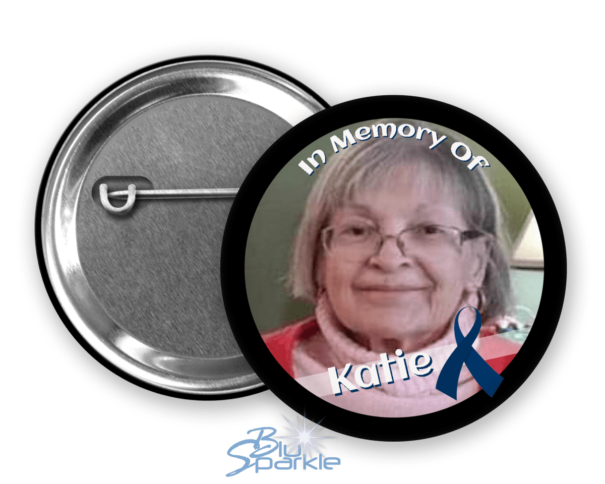 In Memory / In Honor of Colon Cancer Awareness Pinback Button – BluSparkle